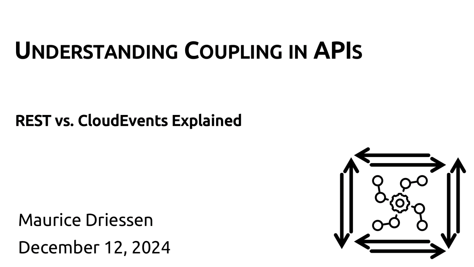 Understanding Coupling in APIs: REST vs. CloudEvents Explained - DSEC